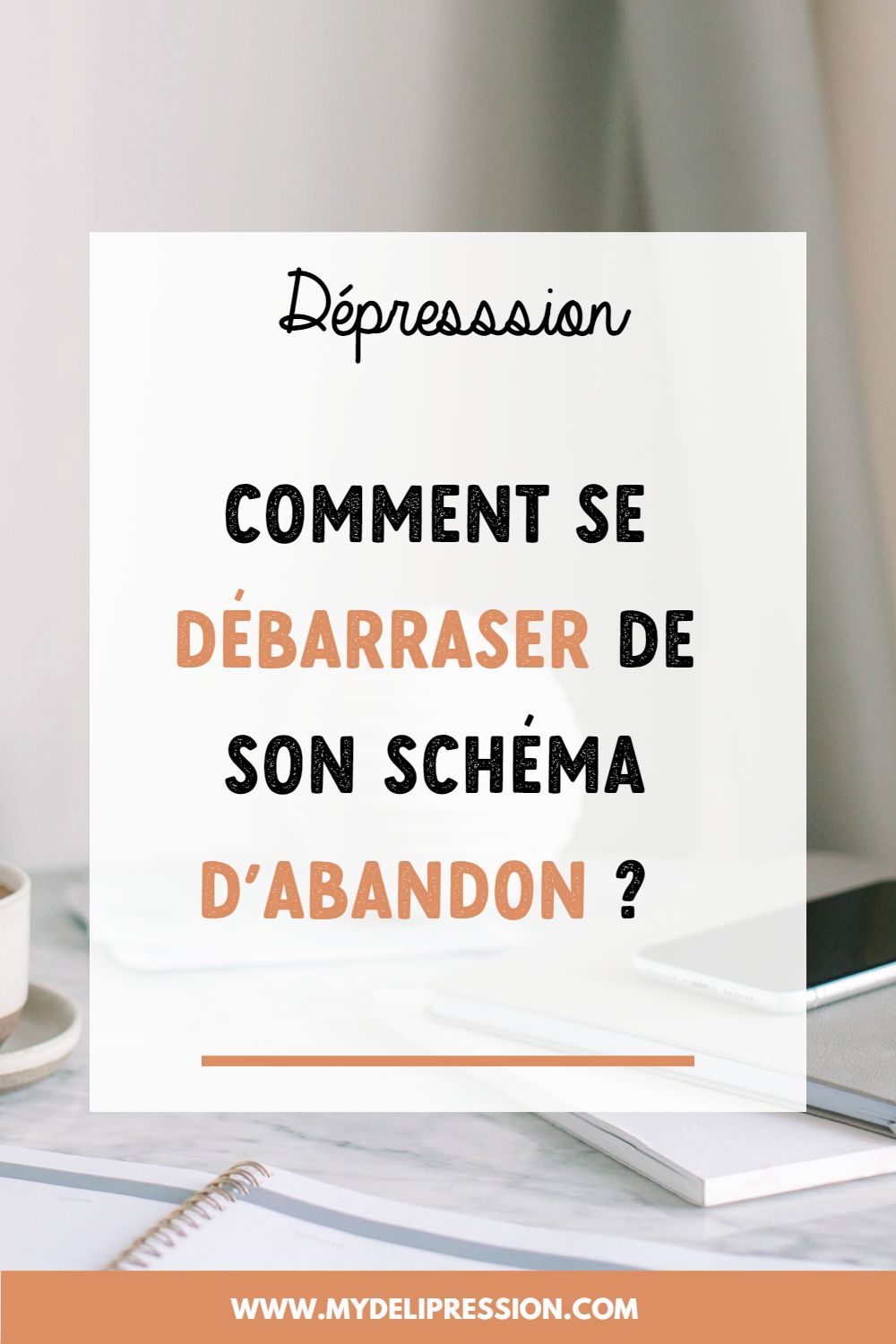 Schéma d’abandon et dépression : comment s’en sortir