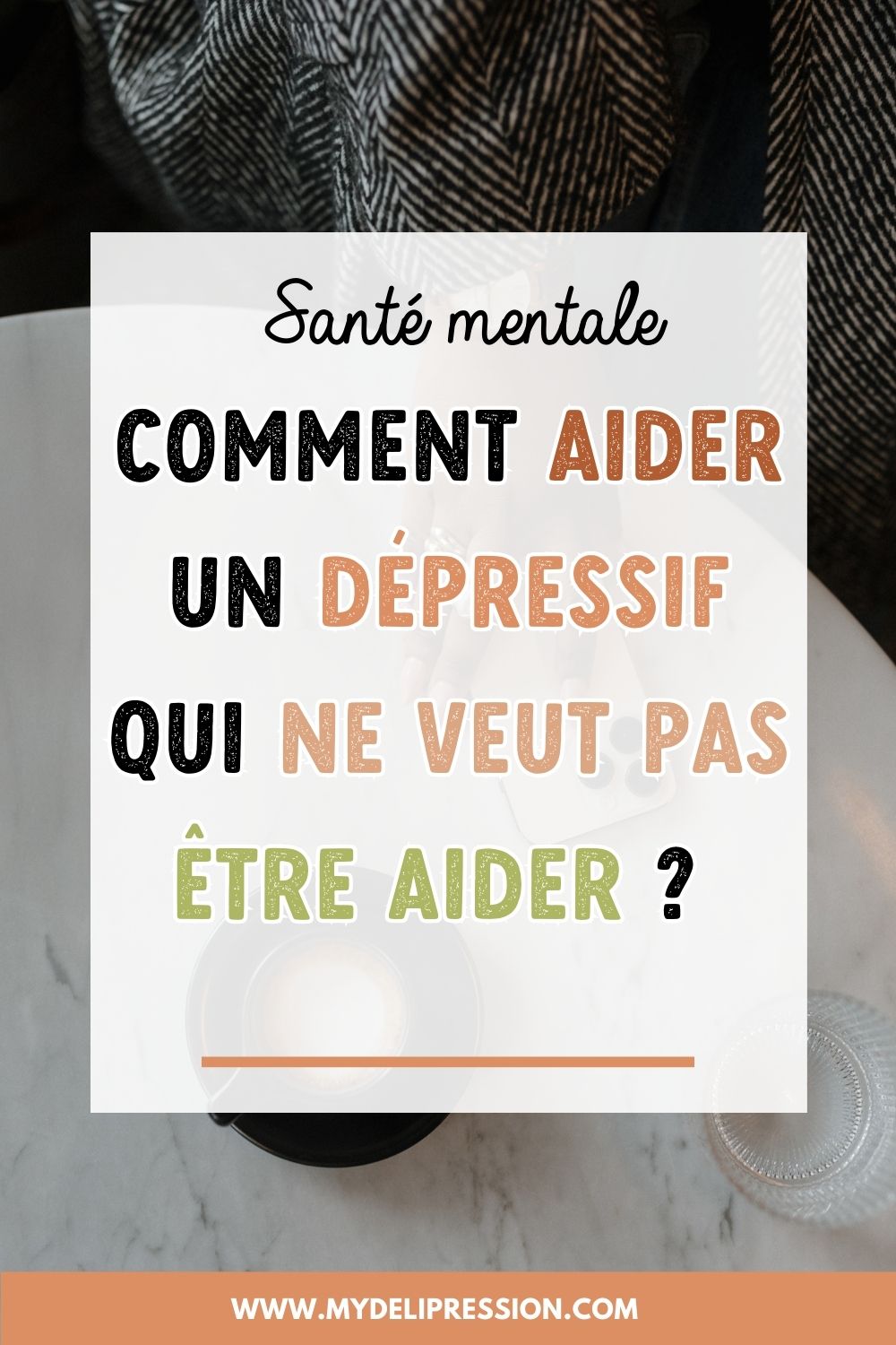 Aider quelqu'un qui ne veut pas d'aide face à la dépression